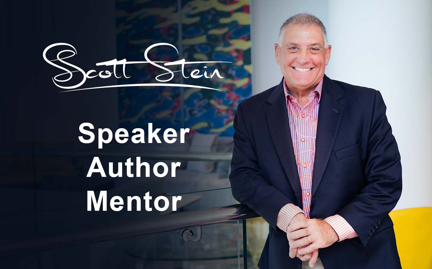 Scott Stein | Leadership Speaker, Author, Team Strategy Expert